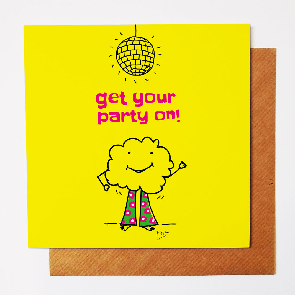 Cute celebration card for a party go-er | Filthy Soup